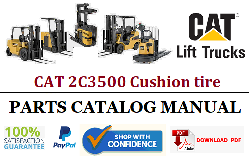 Parts Catalog Manual - (Caterpillar) CAT 2C3500 Cushion tire Forklift ...