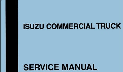 1997-2002 ISUZU COMMERCIAL TRUCK FORWARD TILTMASTER FSR FTR FVR FRR W5 ...