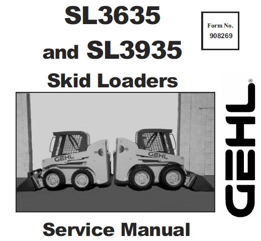 Gehl SL3635 and SL3935 Skid Loader PDF Service Repair Manual – Xperts ...