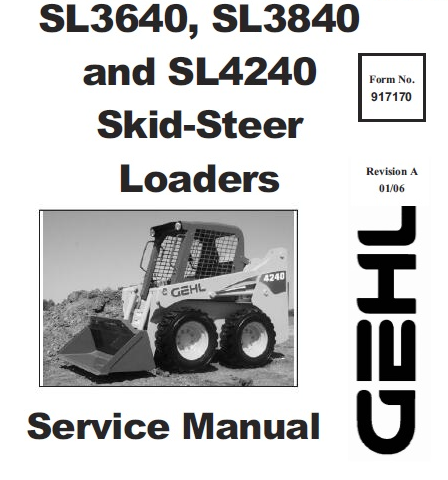 Gehl SL3640, SL3840 and SL4240 Skid-Steer Loaders PDF Service Repair M ...